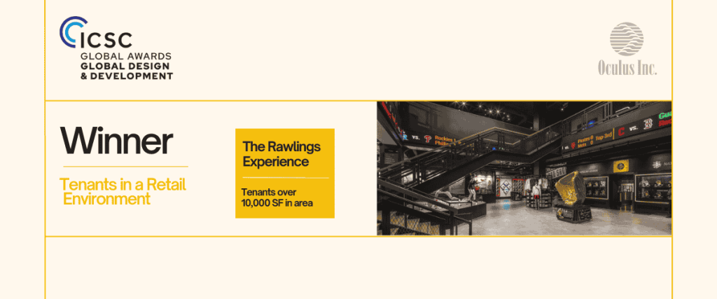 The 2025 ICSC Global Design & Development Awards | The Rawlings Experience